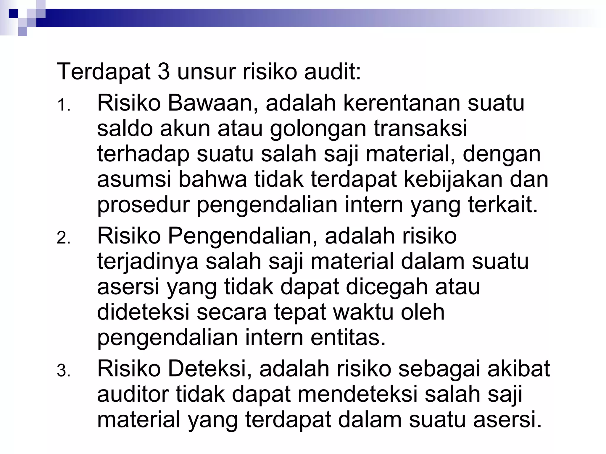 Bab 8 materialitas dan risiko audit | PPT