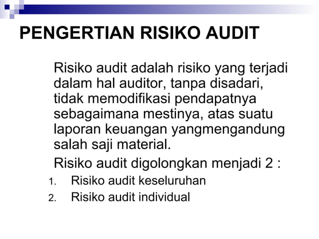 Bab 8 materialitas dan risiko audit | PPT
