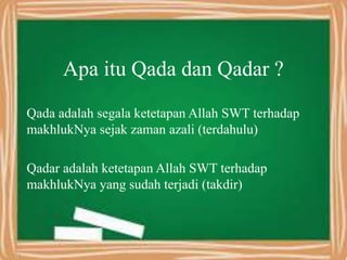 MENGIMANI HARI AKHIR, QADA DAN QADAR.pptx