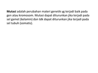 materi tentang mutasi untuk pelajaran kelas 12 | PPTX