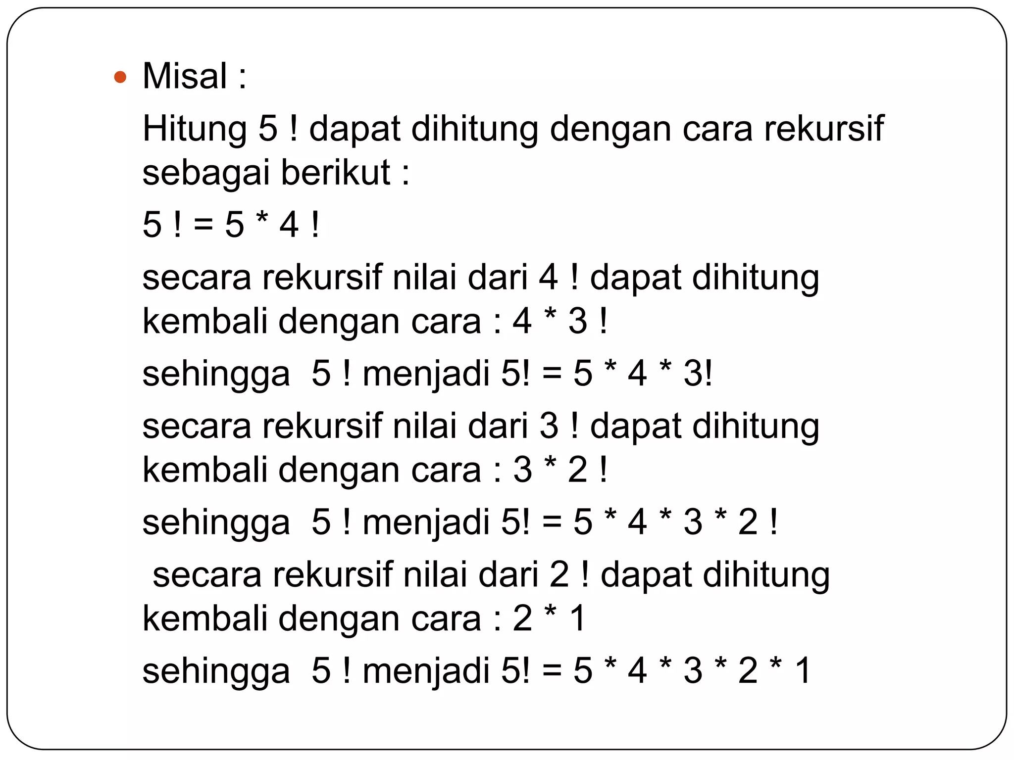 Bab 8 struktur rekursif | PPTX