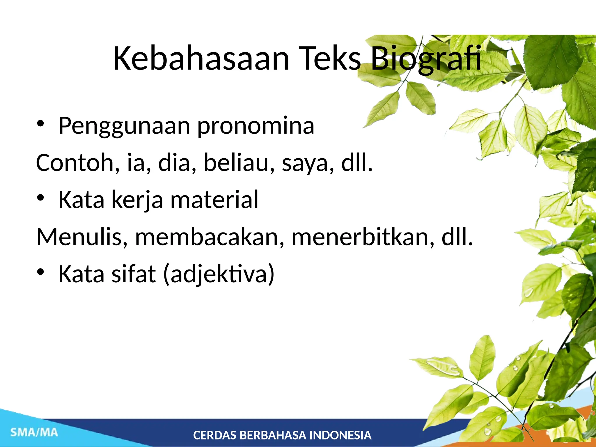 Materi PPTBahsa Indonesia Biografi Kelas 10 SMA | PPTX