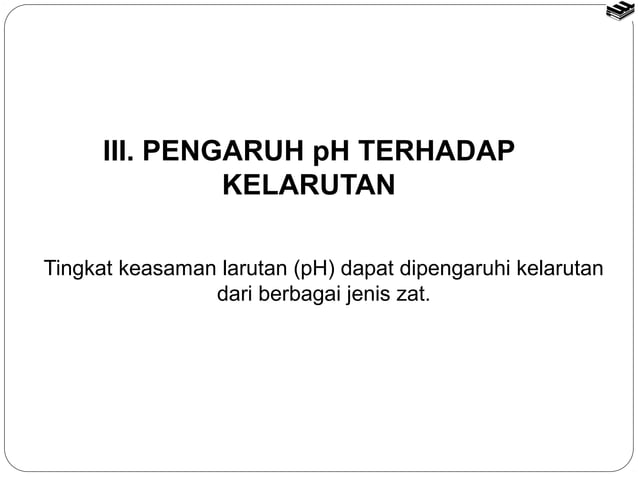 Bab9 kelarutan dan hasil kali kelarutan | Kimia Kelas XI | PPT