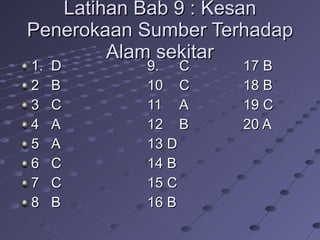 Bab9 Kesan Penerokaan Sumber Terhadap Alam Sekitar | PPT