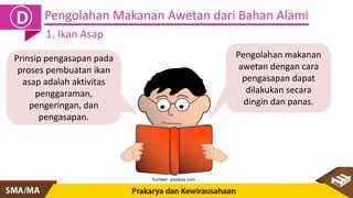 Bab 9 pengolahan makanan awetan dari bahan alami | PPTX