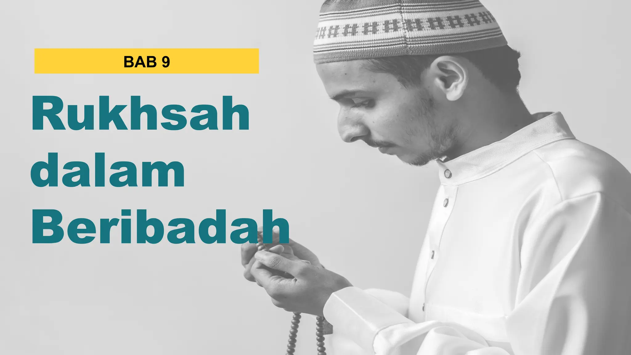 BAB 9_Rukhsah dalam Beribadah.pptx kelas VII | PPTX