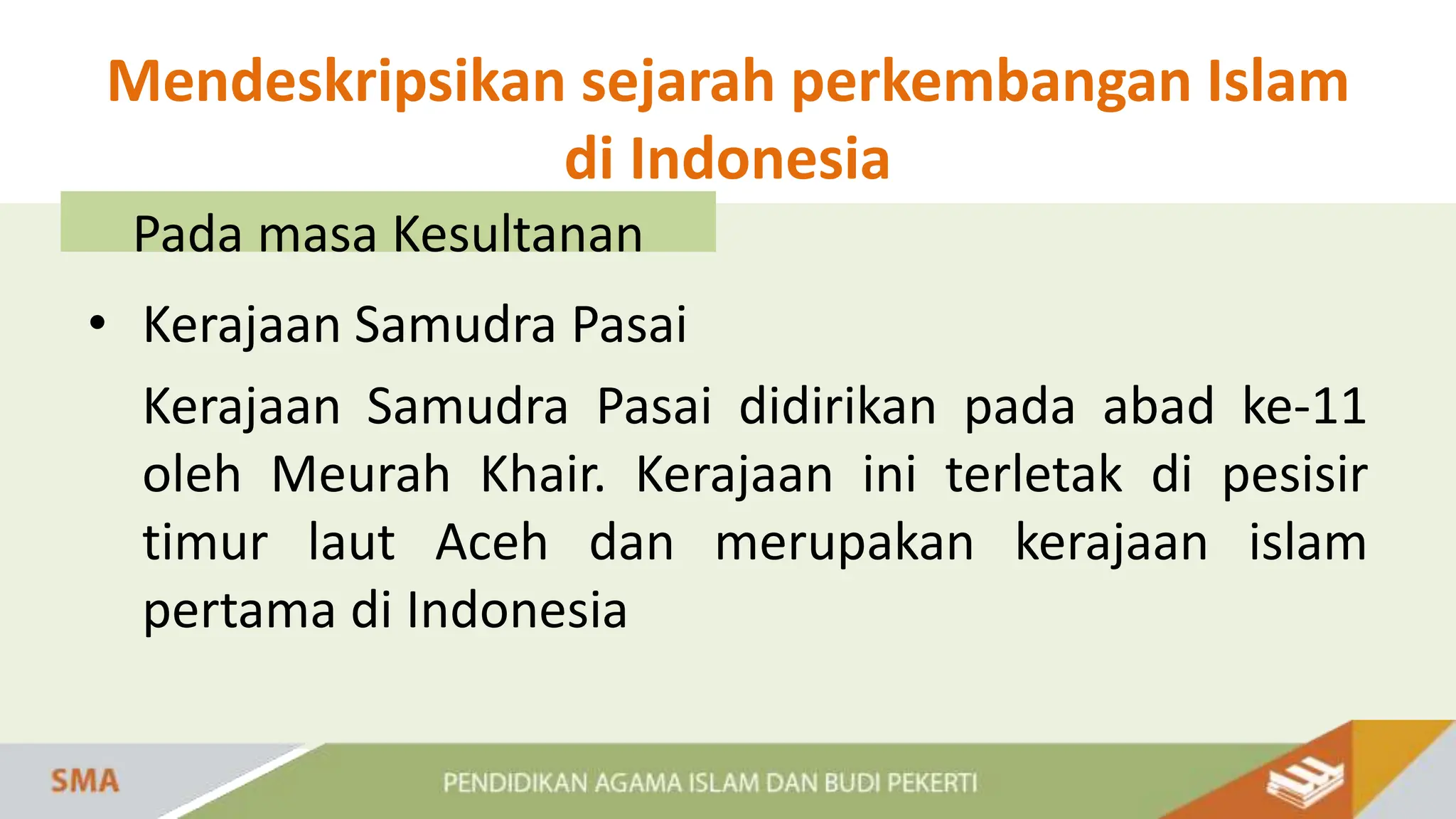 BAB 9 Sejarah Perkembangan Islam di Indonesia.pptx