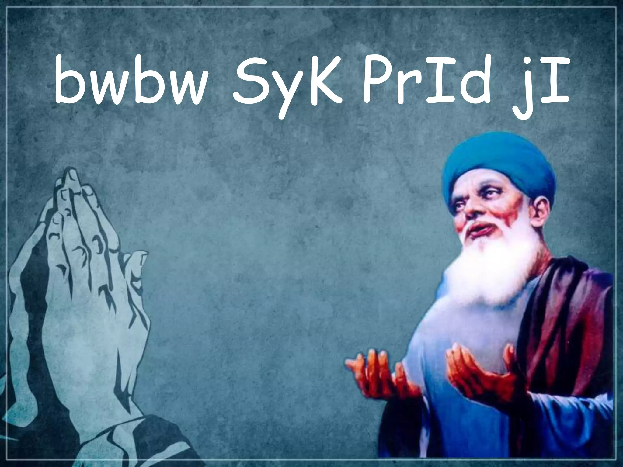 Baba Farid Ji | PPTX