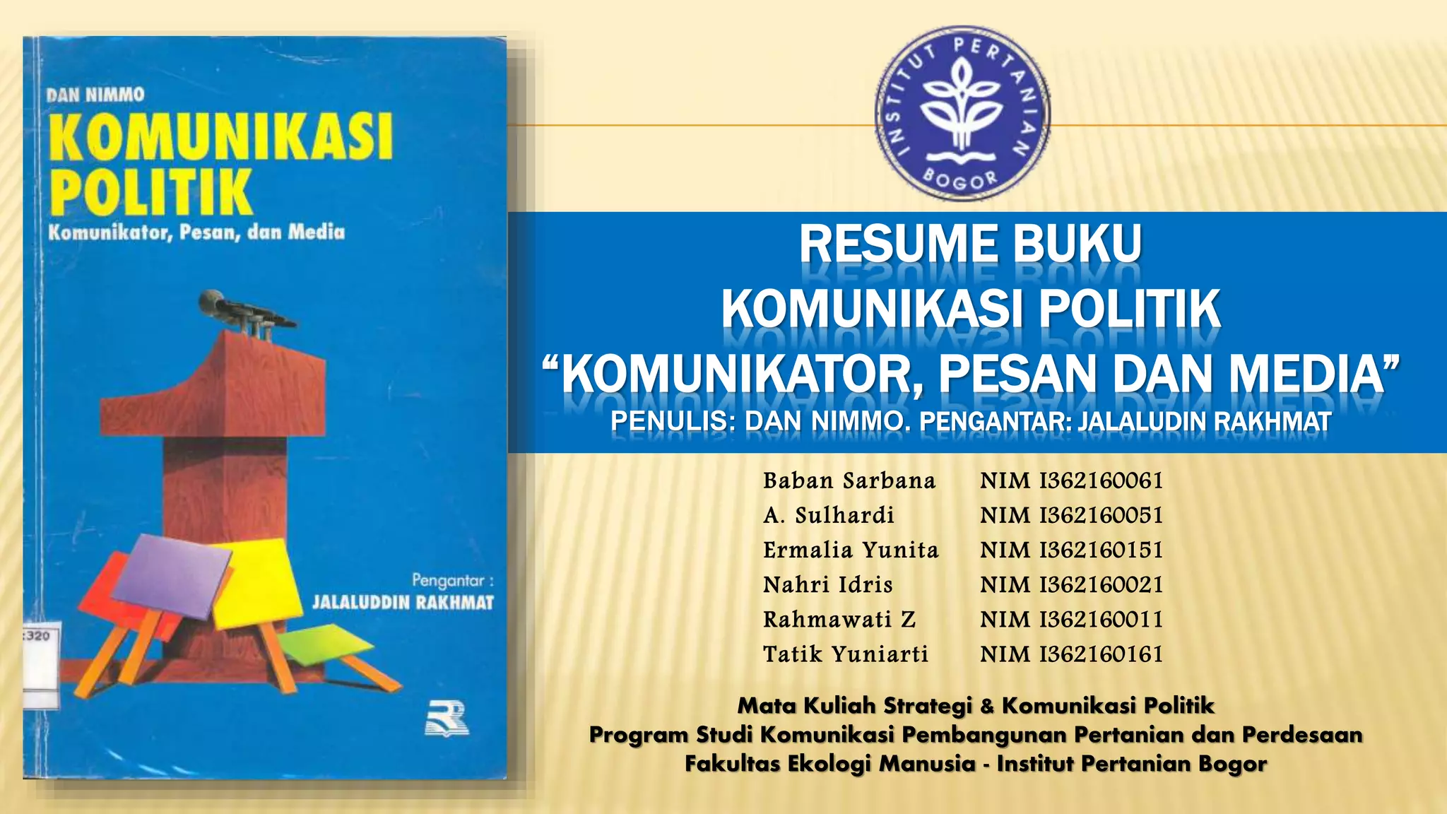 Komunikasi Politik: Komunikator, Pesan dan Media | PPTX
