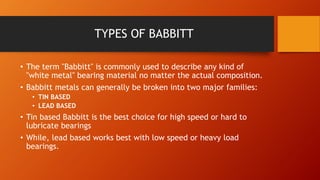 Babbitt material ppt | PDF | Physics | Science