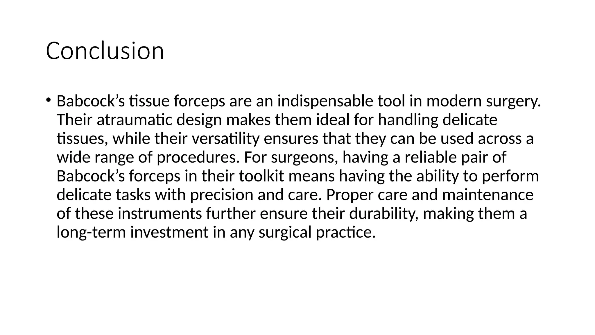 Babcock ;Primary Uses of Babcock’s Tissue Forceps | PPTX