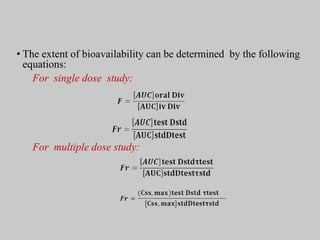 Measurement of bioavailability and concept of equivalence | PPT