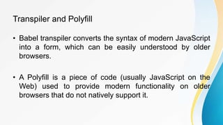 Babel Compiler - Transforming JavaScript for All Browsers.pptx