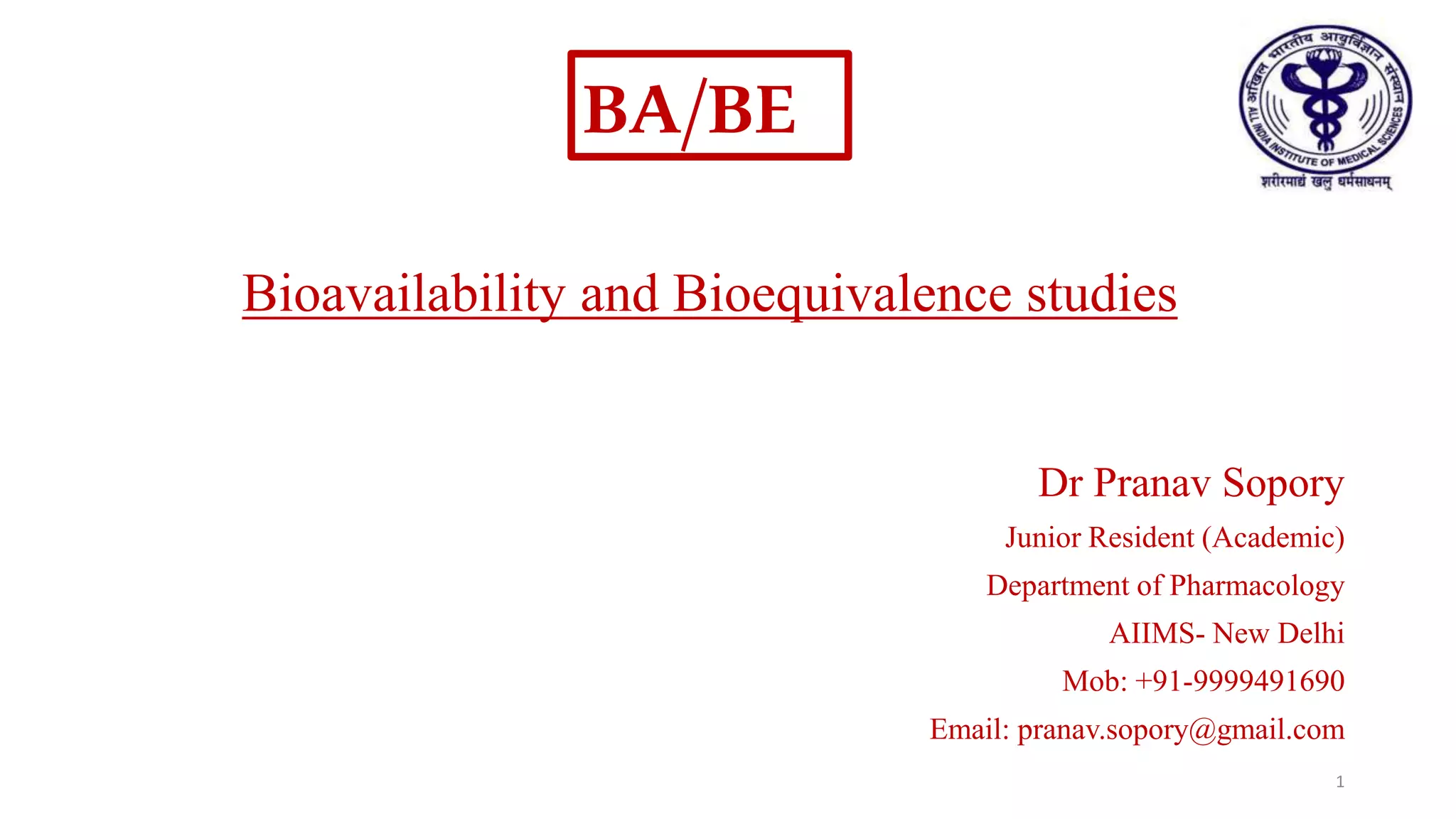 Bioavailability and Bioequivalence Studies | PPTX