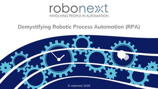 BA and Beyond 20 - Joris Van Ostaeyen - Demystifying Robotic Process Automation (RPA) | PPT