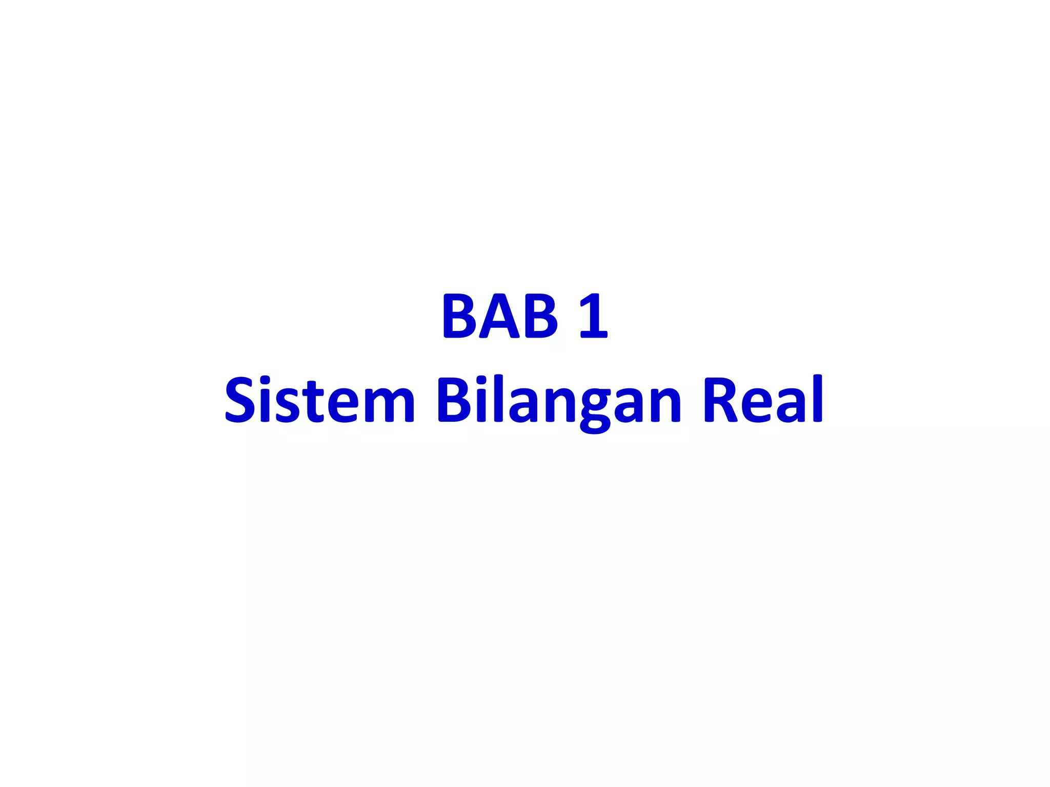 Bab 1. Sistem Bilangan Real | PPS