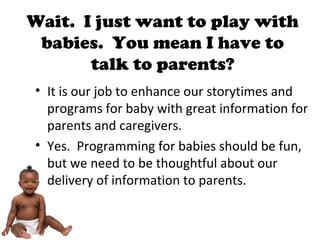 Programming for Babies at your Library | PPT