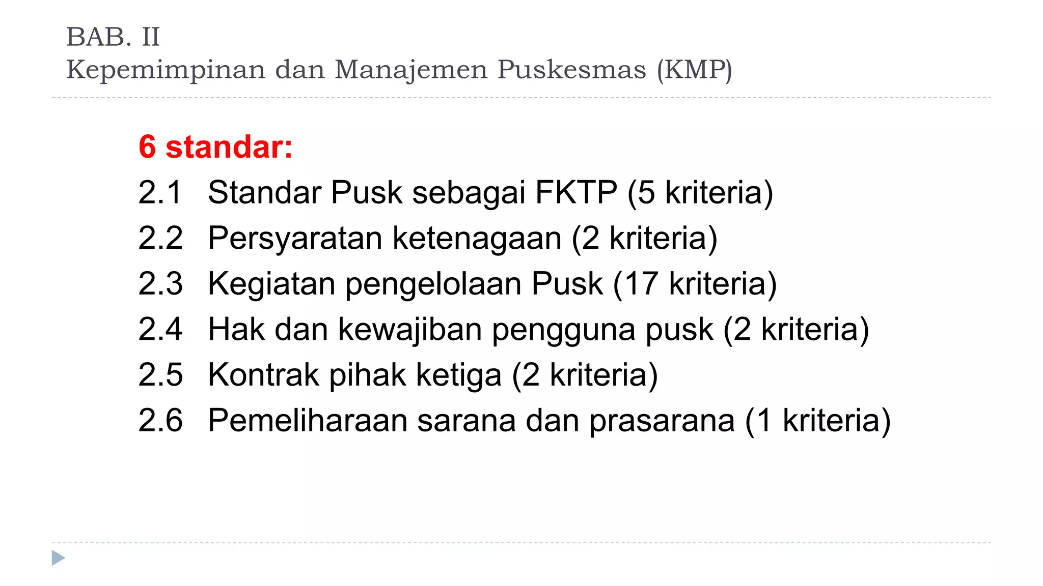 PPT KEPEMIMPINAN DAN MANAJEMEN PUSKESMAS (KMP) | PPT