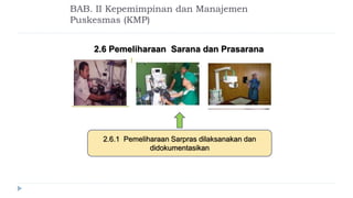 PPT KEPEMIMPINAN DAN MANAJEMEN PUSKESMAS (KMP) | PPT