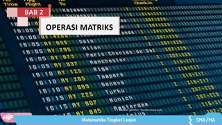 BAB II - OPERASI MATRIKS.pptx