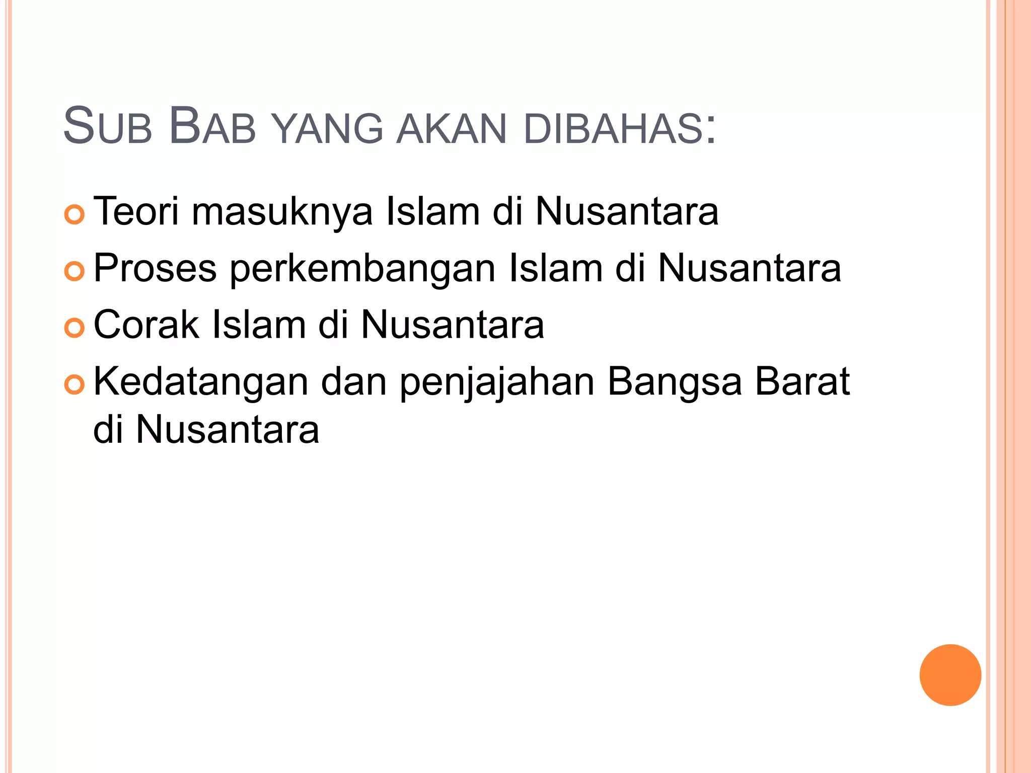 Bab II Dakwah Islam di Nusantara.pptx