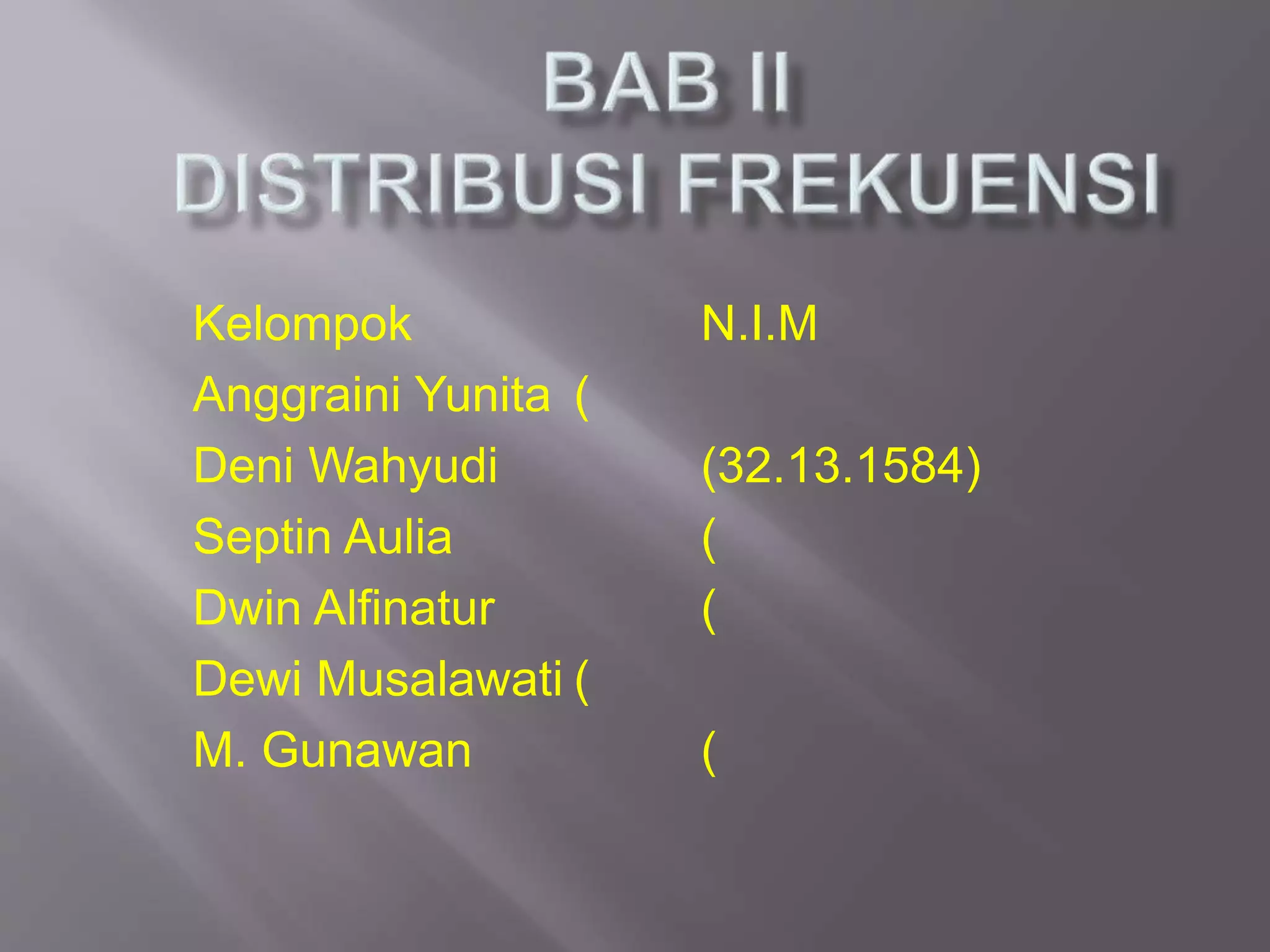 Distribusi Frekuensi - Statistik 1 | PPT