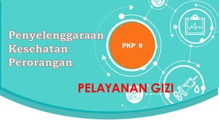 BAB III. PKP 9 gizi KLINIK juni pptx.pdf