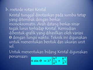 Bab iii difraksi kristal | PPTX