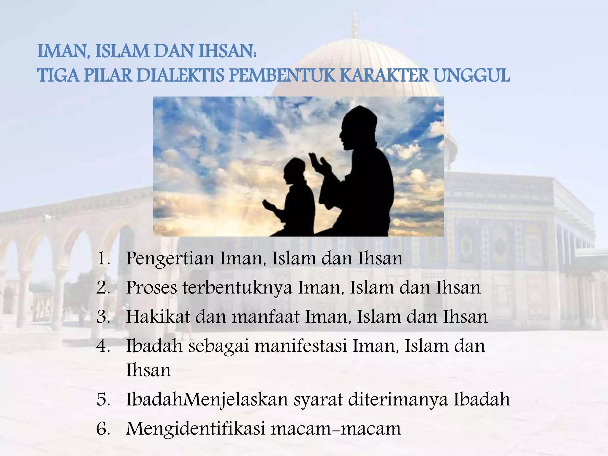iman, islam, ihsan | PPTX