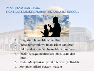 iman, islam, ihsan | PPTX