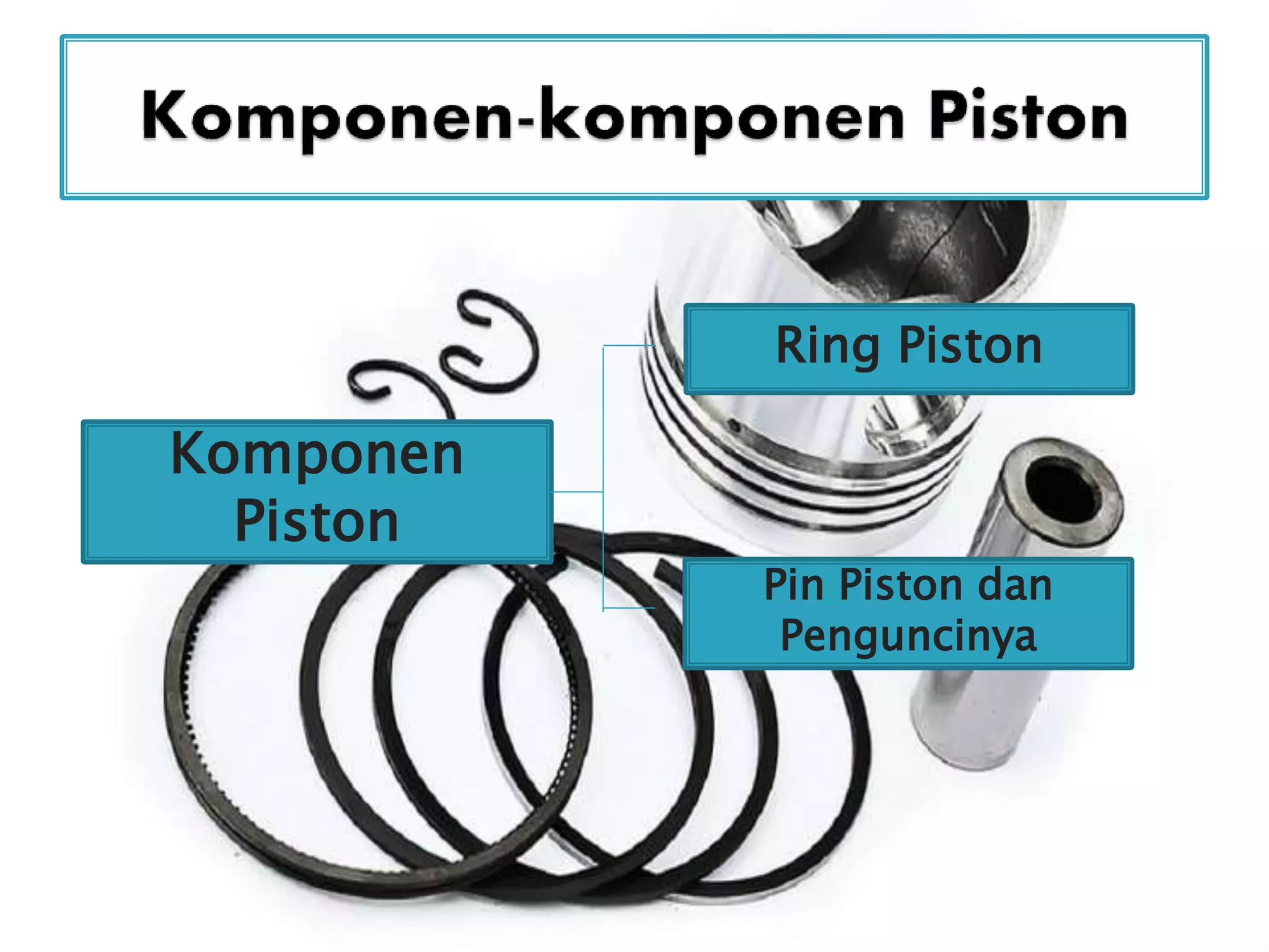 BAB III : Komponen Pokok Motor Bensin | PPTX