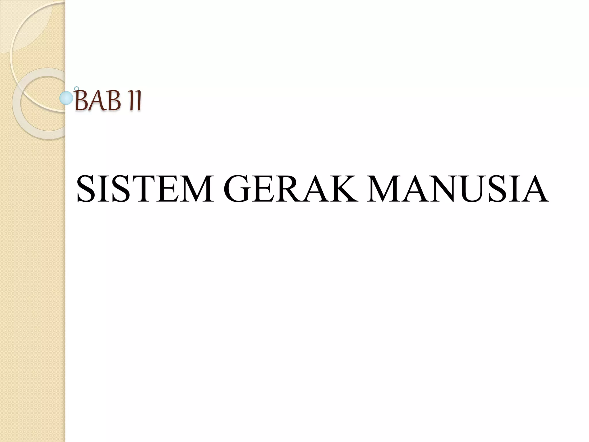 BAB 2 Sistem Gerak Manusia | PPTX
