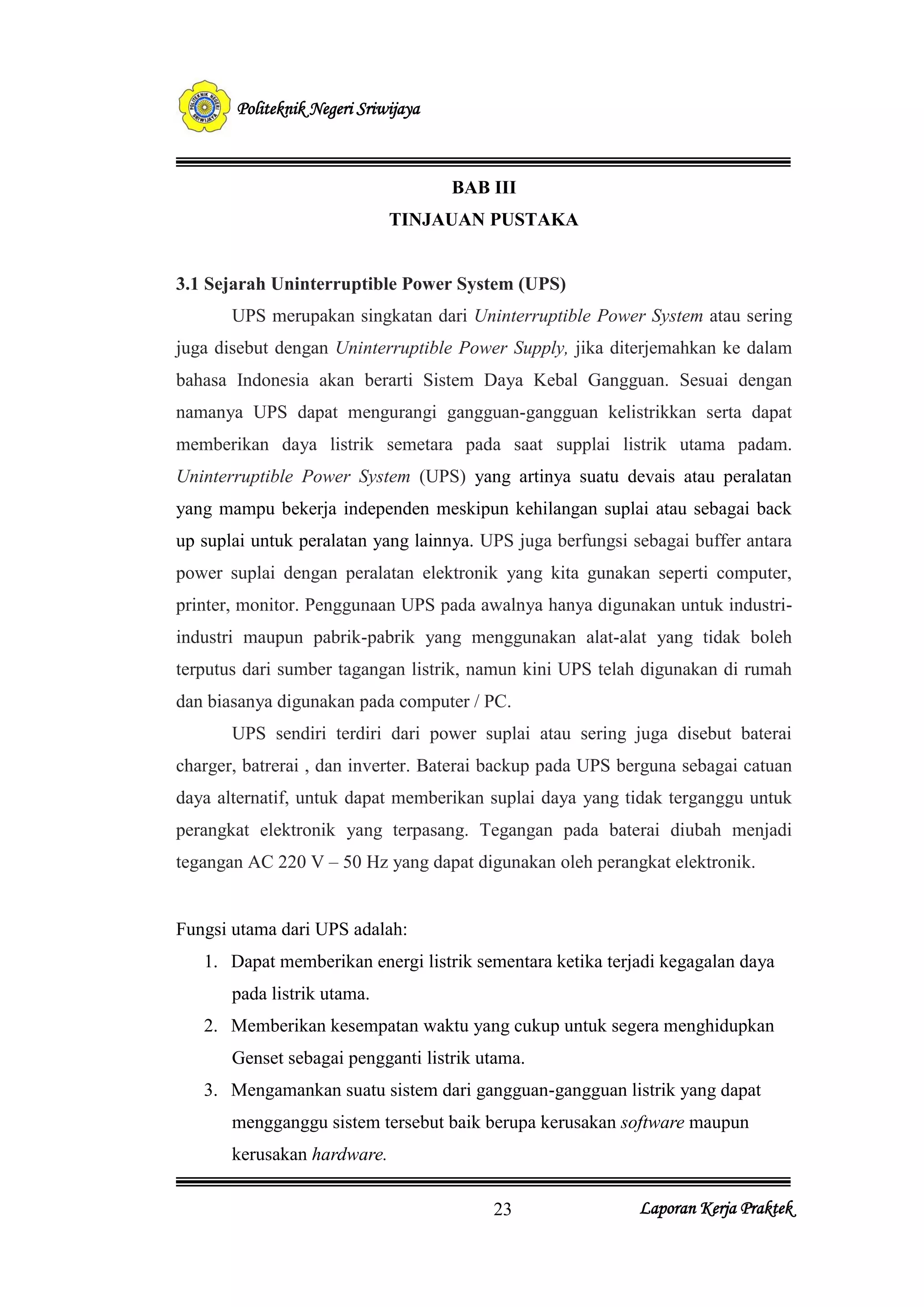 Bab iii sistem kerja ups (uninterruptible power system) pada central control room pabrik 1 b di ...