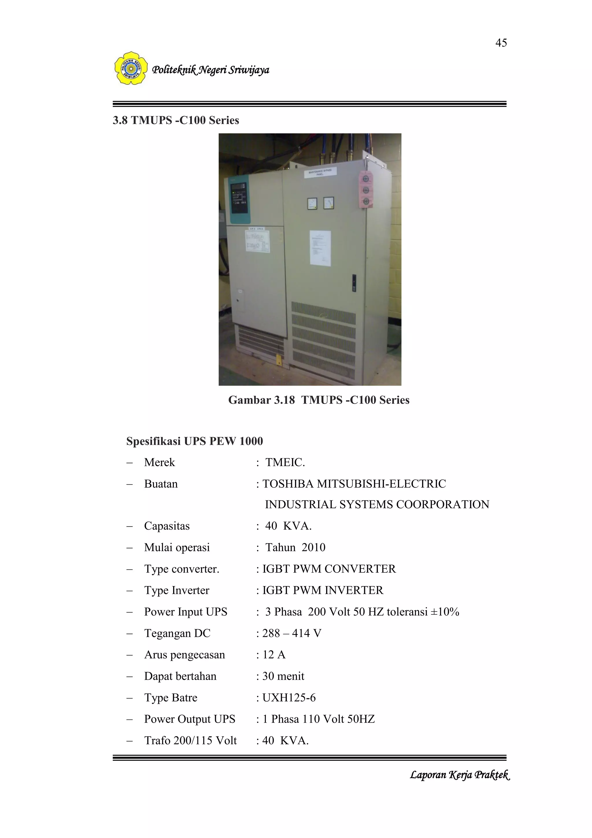 Bab iii sistem kerja ups (uninterruptible power system) pada central control room pabrik 1 b di ...
