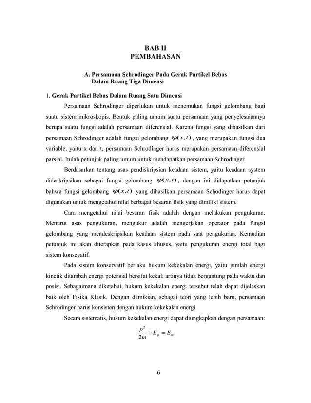 Bab ii pembahasan a. persamaan schrodinger pada gerak partikel b | DOC