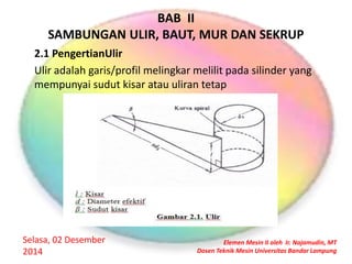 Ulir, baut, mur dan sekrup | PPTX