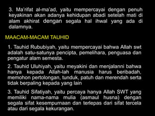kelas X MA tauhid hajaksnehdiskebehdudjehe | PPTX