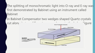Babinet compensator | PPTX