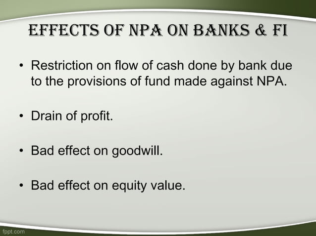 Non Performing Assets (NPA) | PPT | Business Accounting & Finance ...