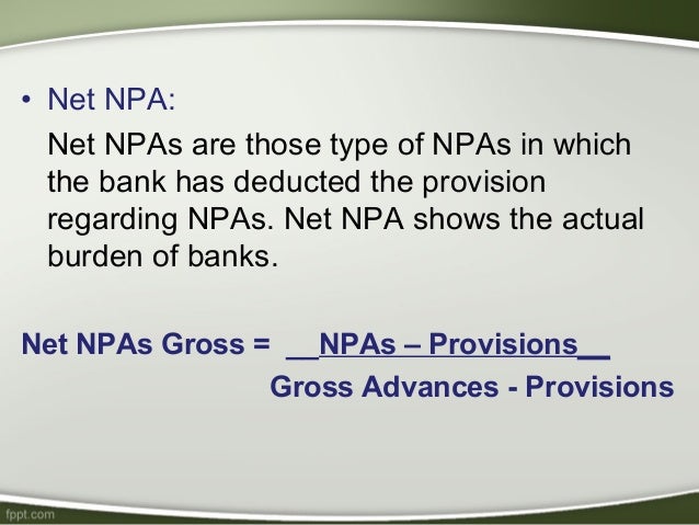 Non Performing Assets (NPA)