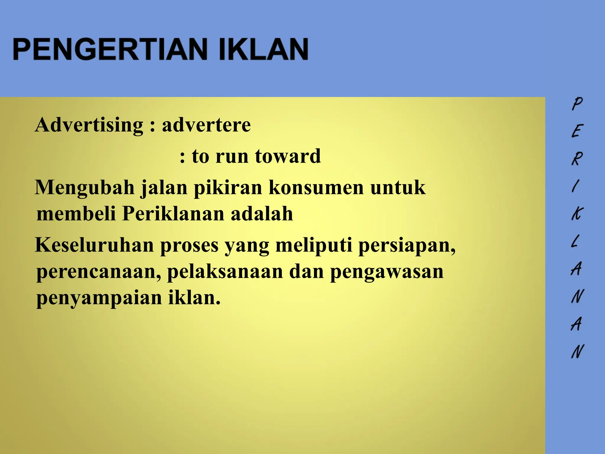 BAB I PENGERTIAN IKLAN materi dan penjelasan.ppt