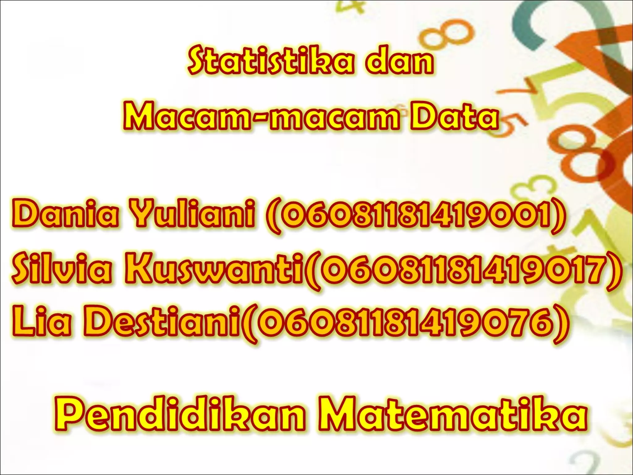 Pengertian Statistika dan Macam macam Data | PPT
