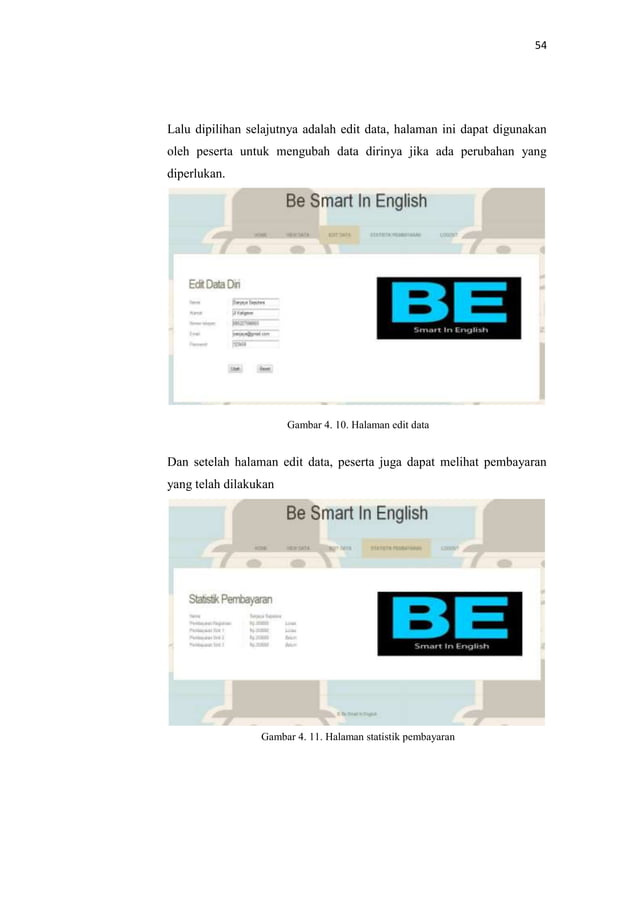 Bab 4 Rancangan Implementasi Sistem perancangan sis tem informasi pendaftaran online be smart in ...