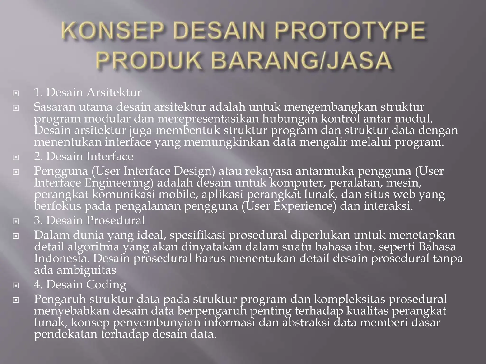 Konsep Desain Prototype dan Kemasan Produk Barang / Jasa | PPTX