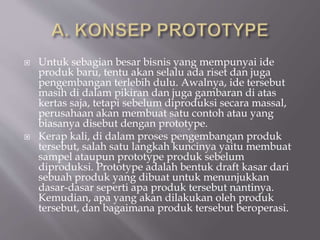 Konsep Desain Prototype dan Kemasan Produk Barang / Jasa | PPTX