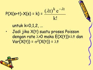 pengantar stokastik BAB IV Proses Poisson (1).ppt