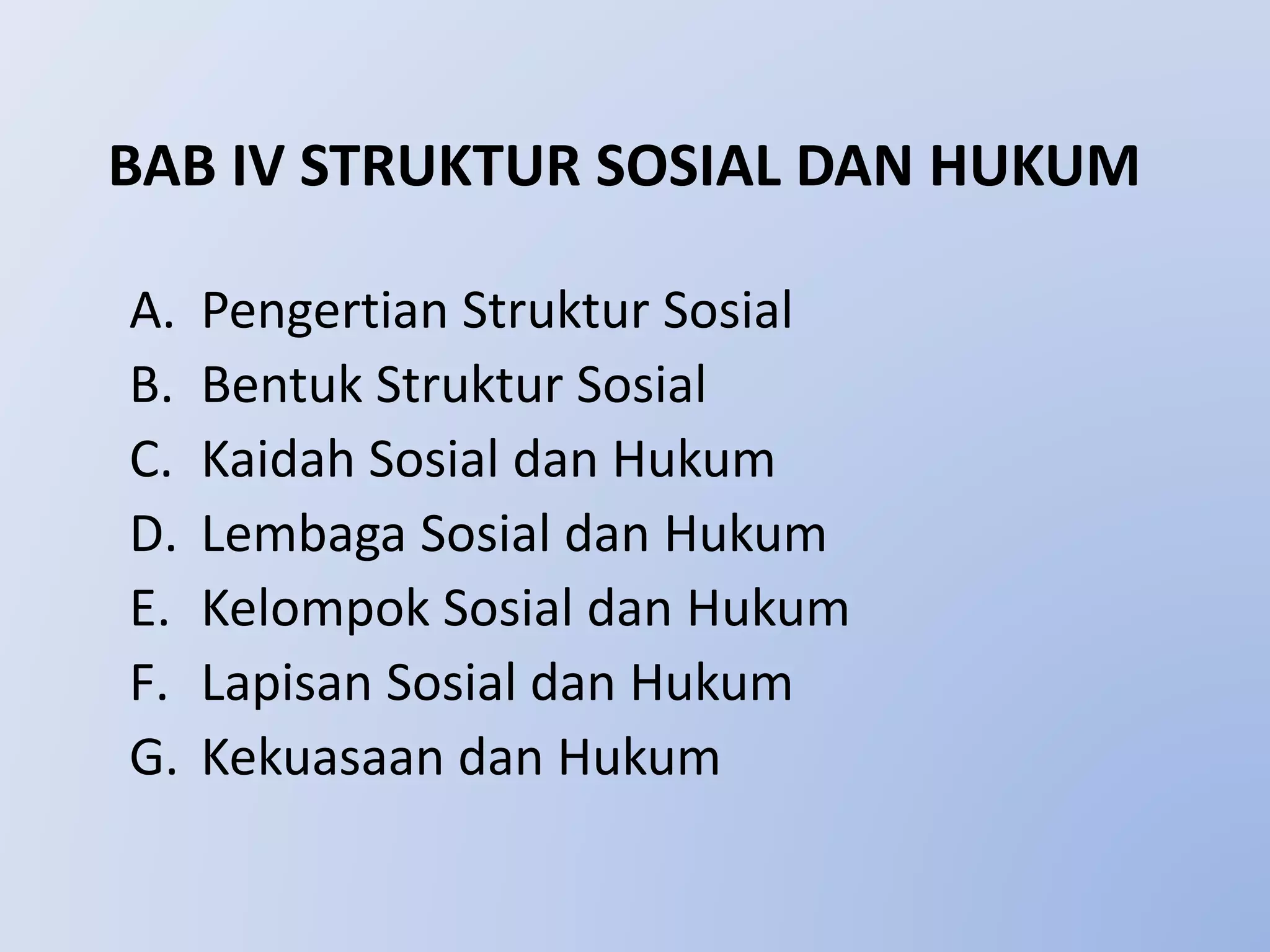 BAB IV STRUKTUR SOSIAL DAN HUKUM.pptx