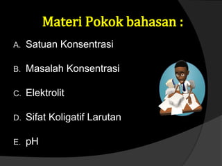 BAB Larutan dan Konsentrasi kimia di SMK.ppt