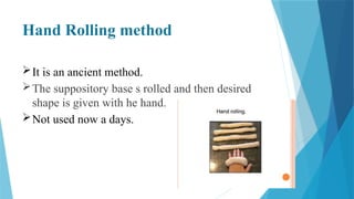 Suppositors used in pharmacy | PPTX