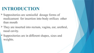 Suppositors used in pharmacy | PPTX